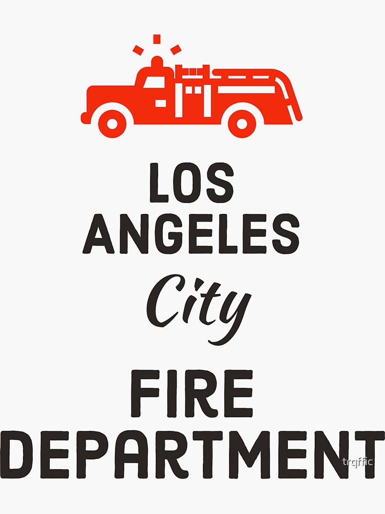 "Los Angeles City Fire Department LAFD" Sticker by trqffic | Redbubble