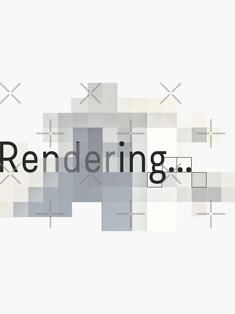 "rendering" Sticker for Sale by FunnyGrief | Redbubble