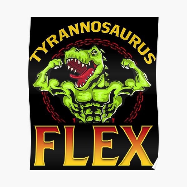"Tyrannosaurus Flex Lustiges Fitnessstudio Workout Pun T-Rex" Poster ...