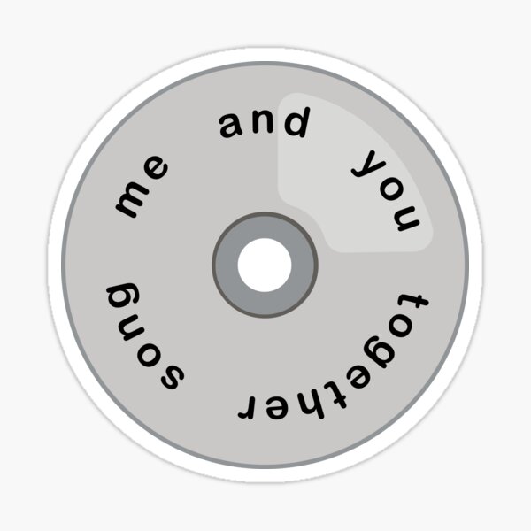 "me and you together song" Sticker for Sale by elissal12 | Redbubble