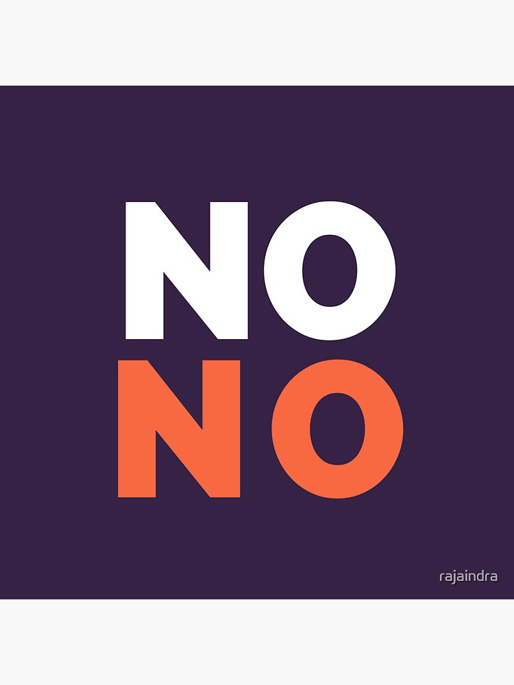 "no no" Sticker for Sale by rajaindra | Redbubble