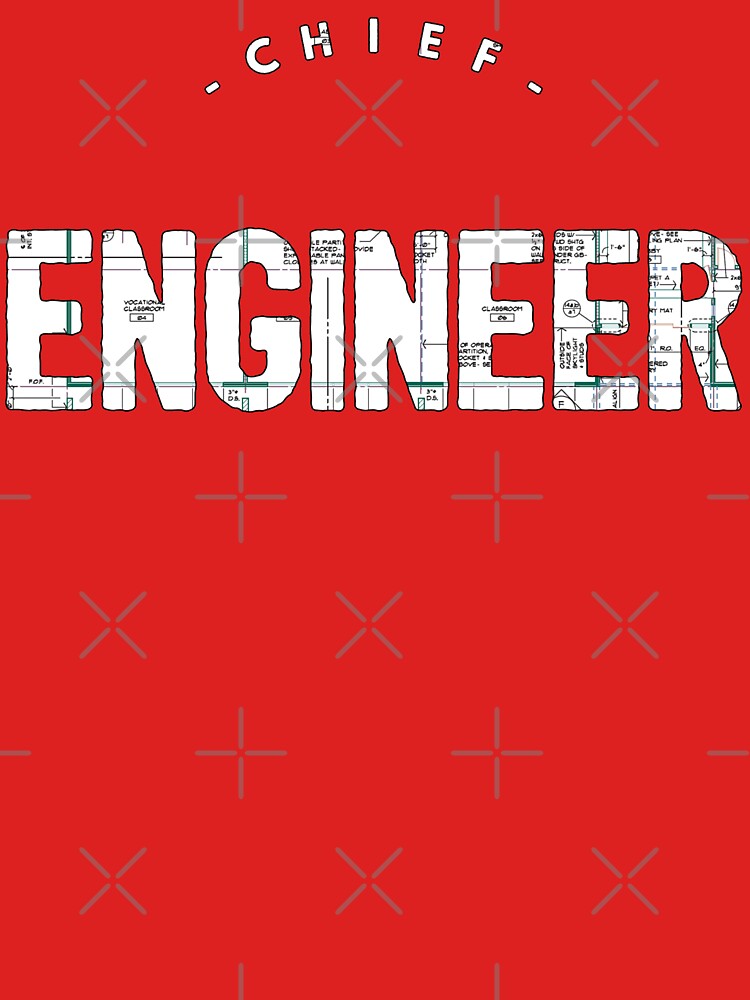 "Chief Engineer" T-shirt for Sale by WorldEngine | Redbubble | chief ...