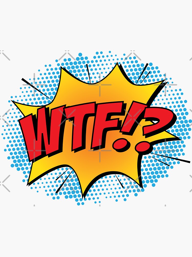 "Comic Book Blast "WTF!?"" Sticker by kimBLiSS | Redbubble