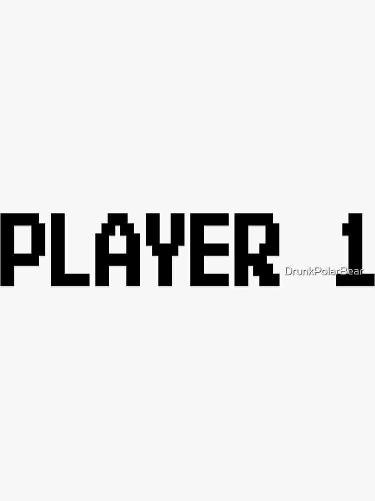 "Player 1" Sticker by DrunkPolarBear | Redbubble