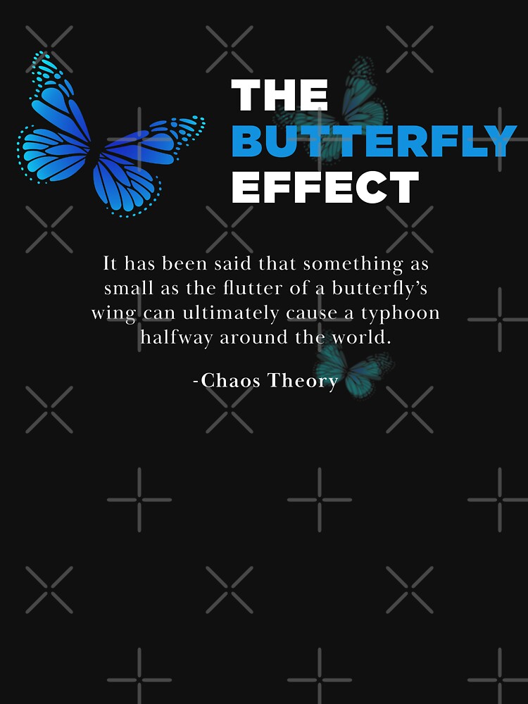 Chaos Theory Butterfly Quotes