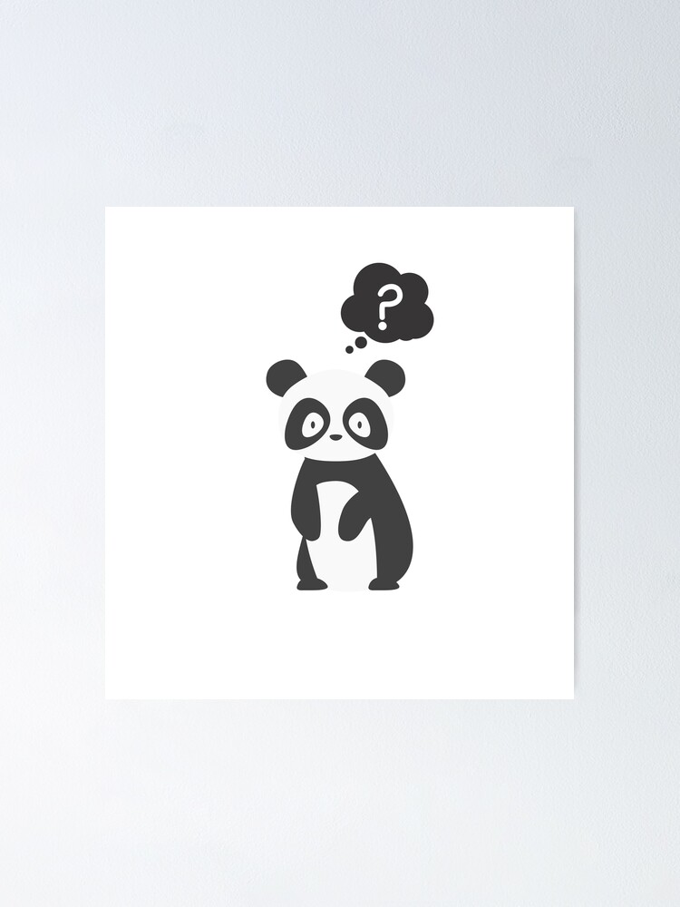 Póster «Panda Question Mark. No te entiendo.» de Jesseika75 | Redbubble