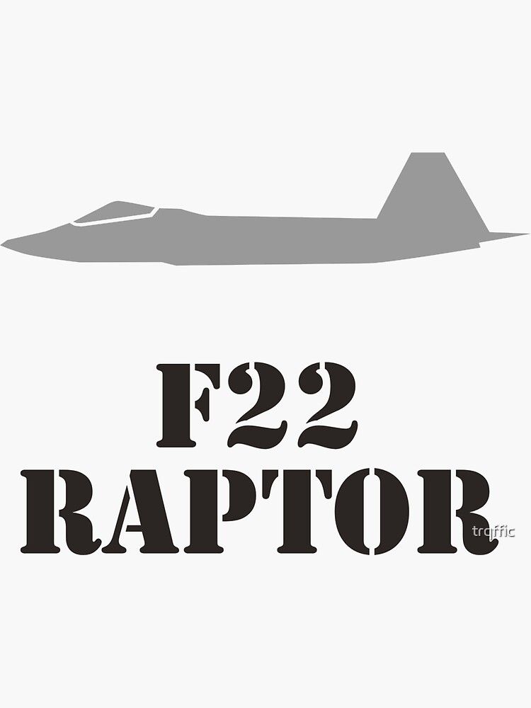 "F22 Raptor Fighter Jet Sticker" Sticker for Sale by trqffic | Redbubble
