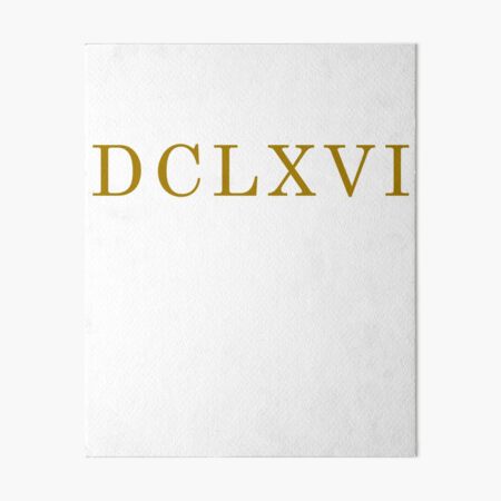 "Roman Numeral 666 | Roman Numeral DCLXVI | Roman Numerals in Gold" Art ...