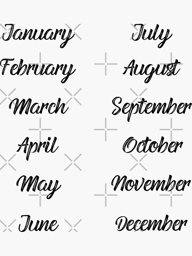 "12 Months Black Cursive Font" Sticker for Sale by EDreamcatcher ...