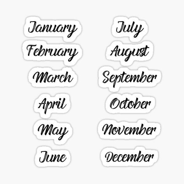 "12 Months Black Cursive Font" Sticker for Sale by EDreamcatcher ...