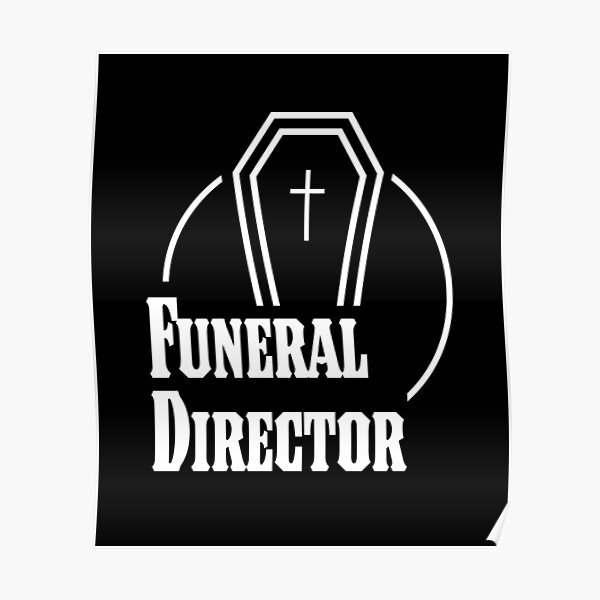 Funeral Home Posters | Redbubble