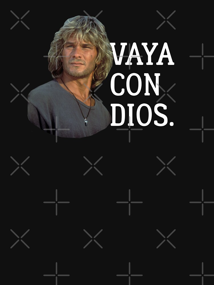 "Vaya Con Dios" T-shirt by Primotees | Redbubble | point break t-shirts ...