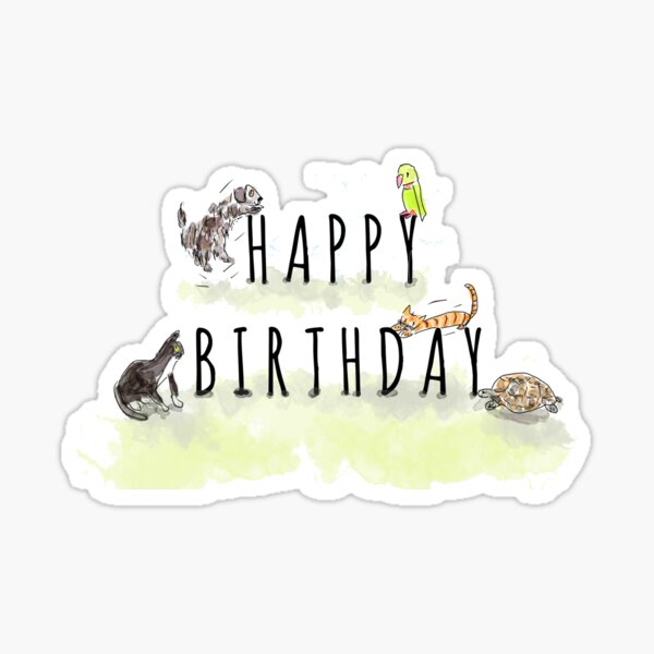 "Cute Happy Birthday Animals and Pets Illustration" Sticker for Sale by ...