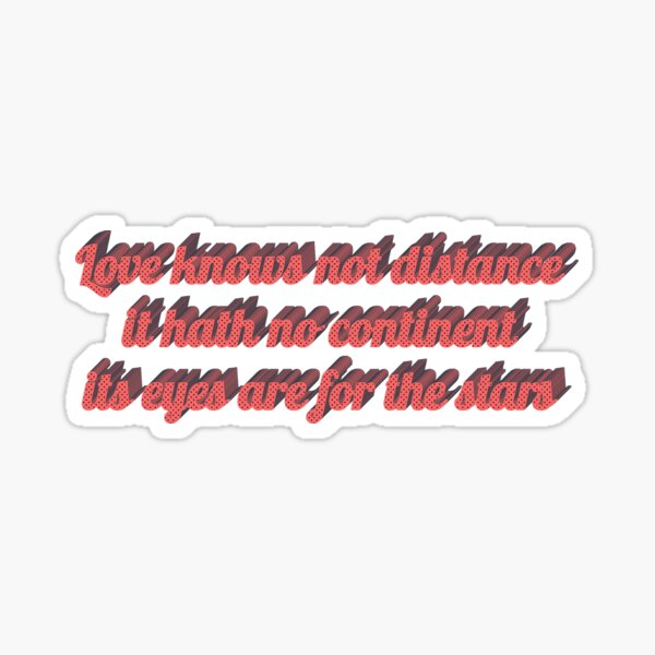 "Long Distance Relationship LDR Quotes" Sticker by artworkbyrihen ...