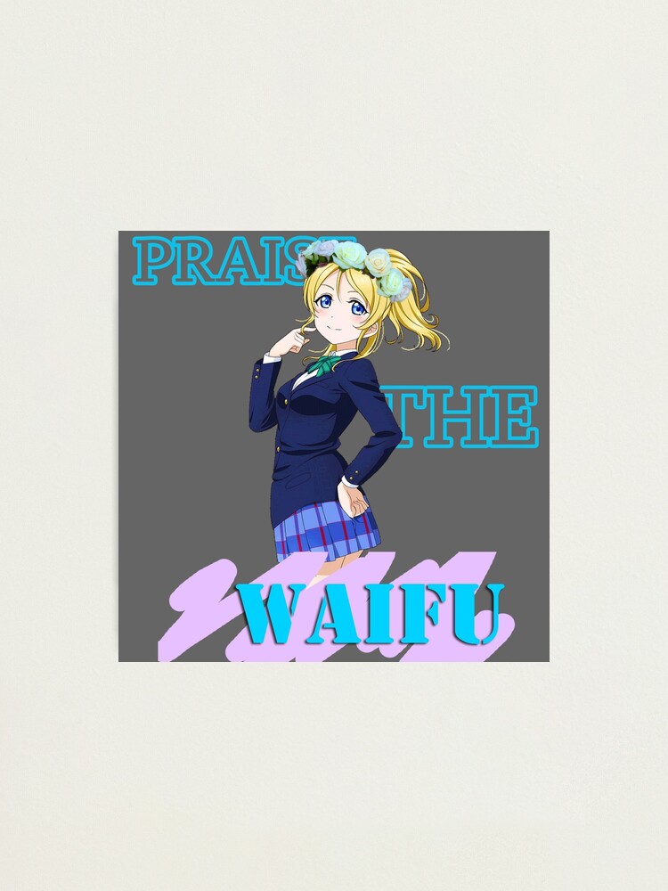 "Eli - Lob den Waifu" Fotodruck von Ashtart | Redbubble