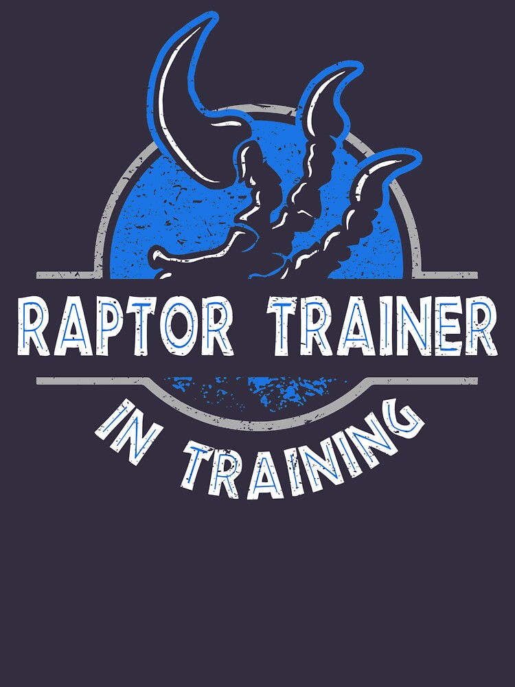 "Raptor Trainer" T-shirt for Sale by Tabner | Redbubble | raptor ...