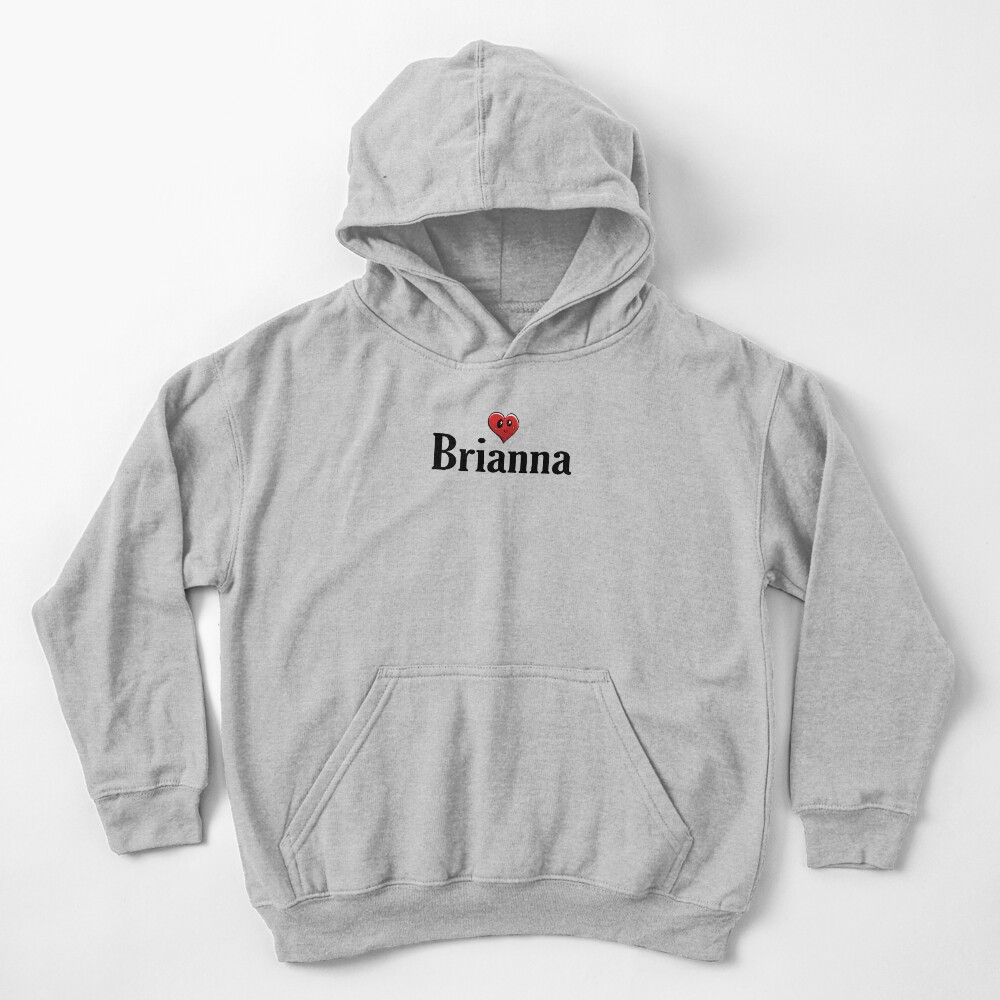 "Brianna Cute Heart My Name Is Brianna" Kids Pullover Hoodie by ...