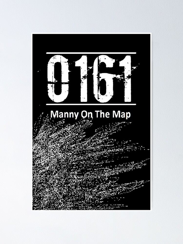 "0161 Manny on the map - Bugzy malone" Poster for Sale by Tybes99 ...