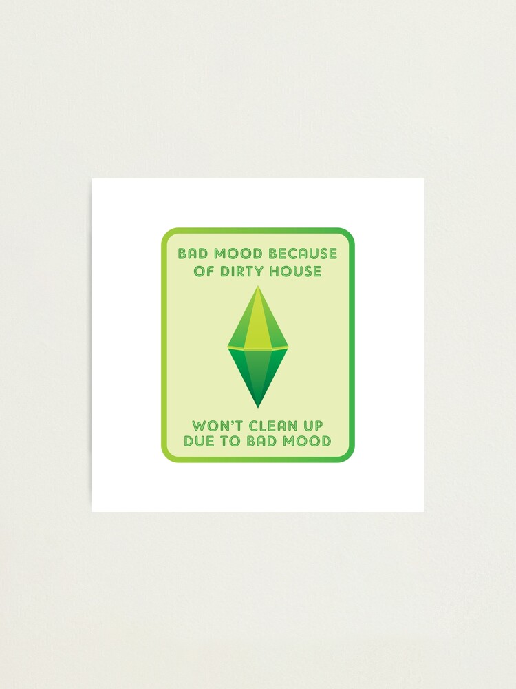 "THE SIMS - BAD MOOD" Photographic Print for Sale by BackTeeBasics ...