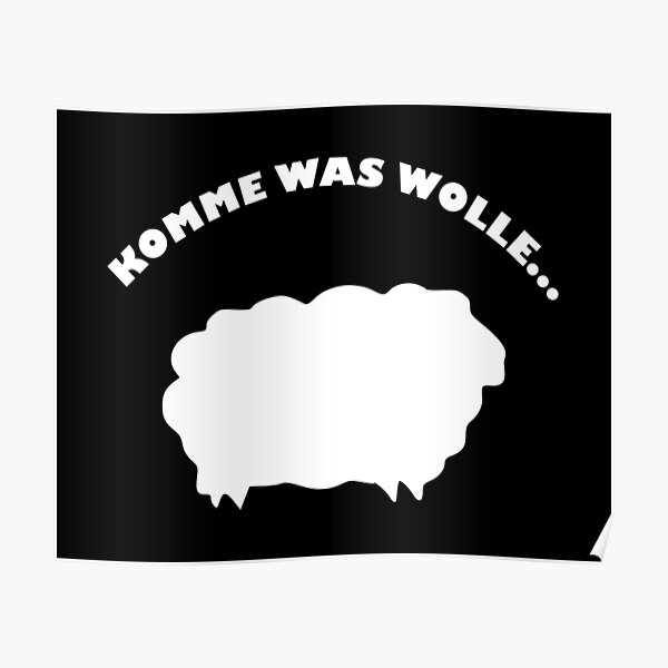 "Sheep - come wool" Poster for Sale by TShirtsByMs | Redbubble