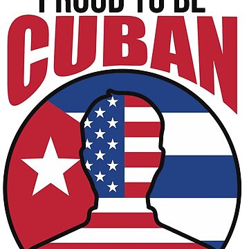 "PROUD TO BE CUBAN AMERICAN FLAG T SHIRT TEE SWEATER HOODIE GIFT ...