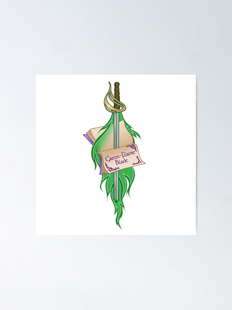 "Green-Flame Blade" Poster by quakeandquiver | Redbubble