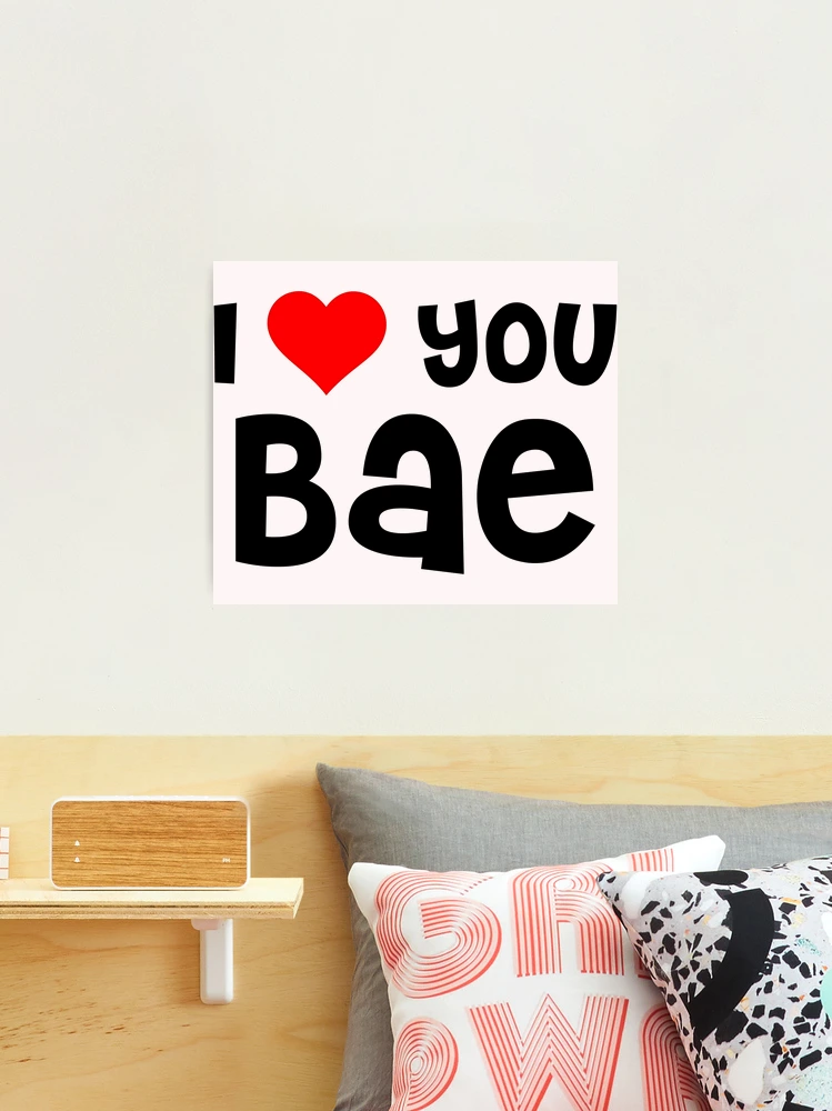 Love You Bae Graffiti