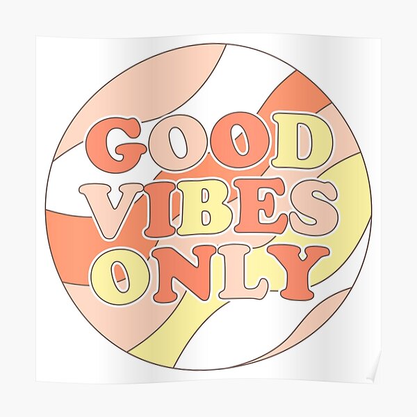 "Good vibes only groovy retro vintage" Poster for Sale by OkihanaShop ...