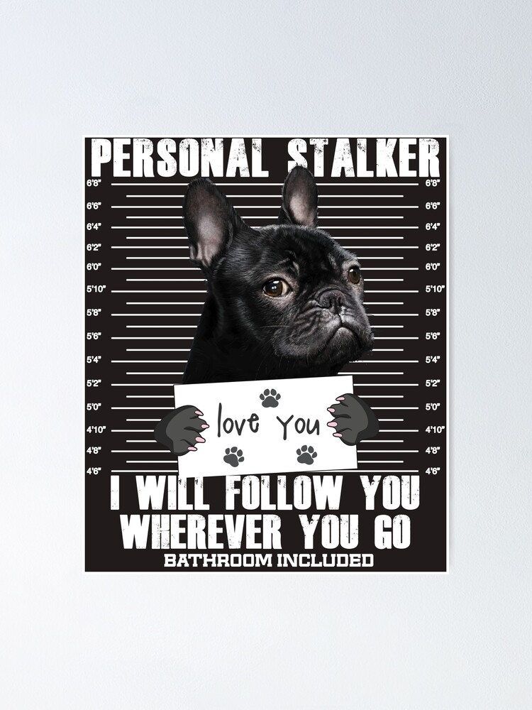 Póster «Stalker Frenchie Bulldog Perro Amante De La Historieta» de ...