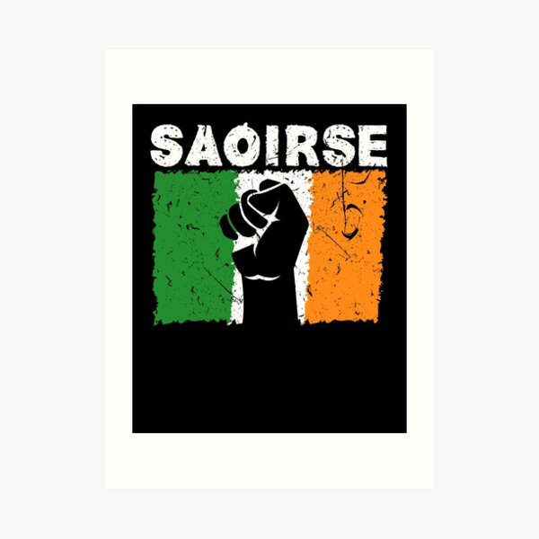 "Saoirse Irish Republican Conservative Capitalist Ireland" Art Print ...