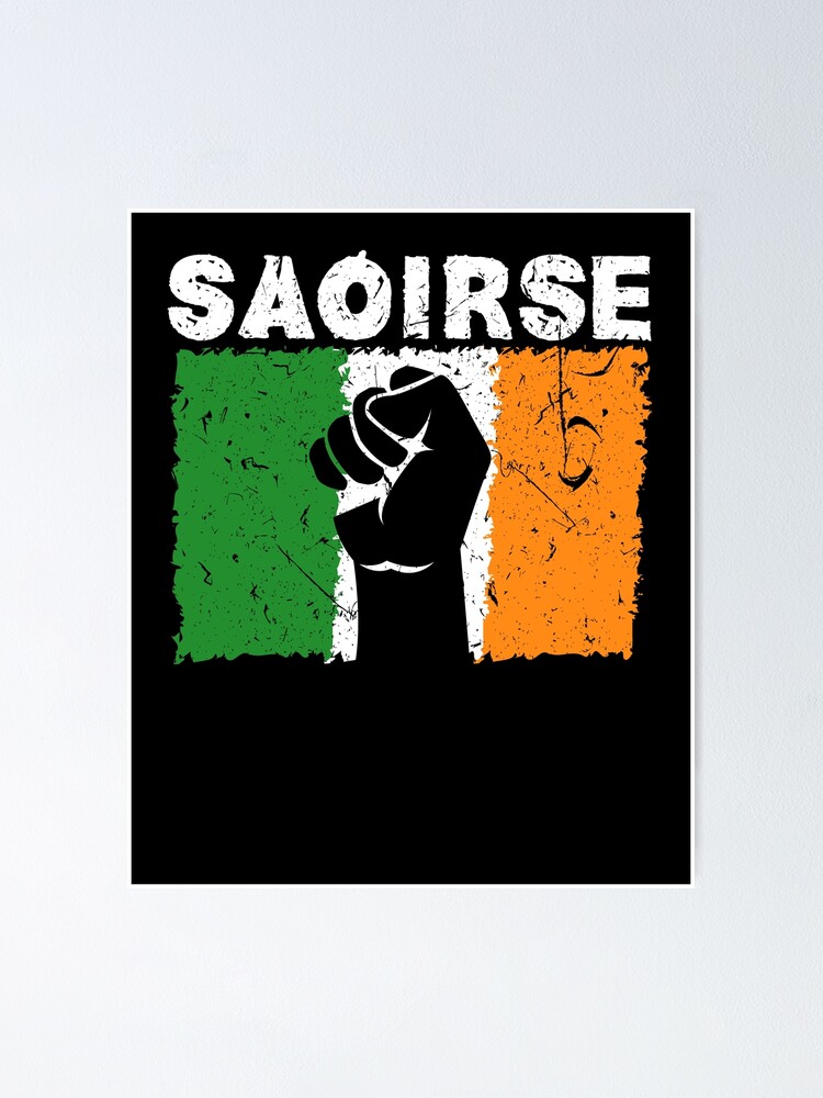 "Saoirse Irish Republican Conservative Capitalist Ireland" Poster for ...