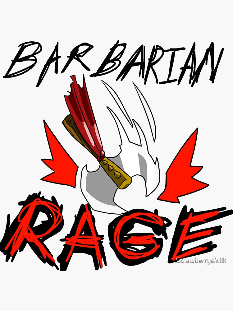 "Barbarian Rage" Sticker for Sale by StrawberrysMilk | Redbubble