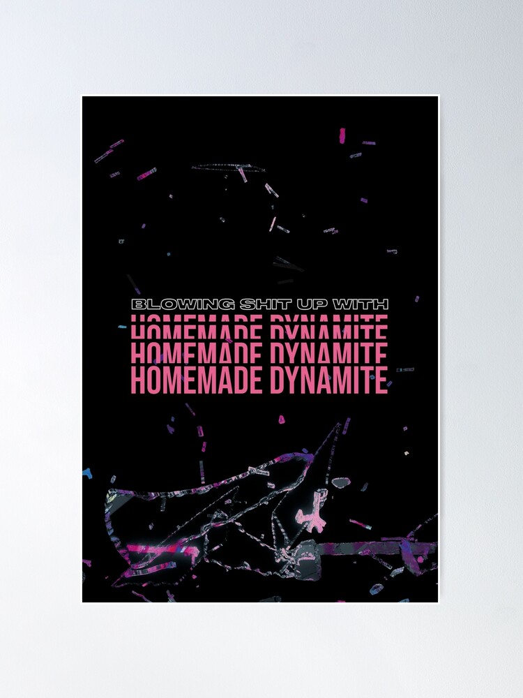 "lorde - homemade dynamite" Poster by feli18 | Redbubble