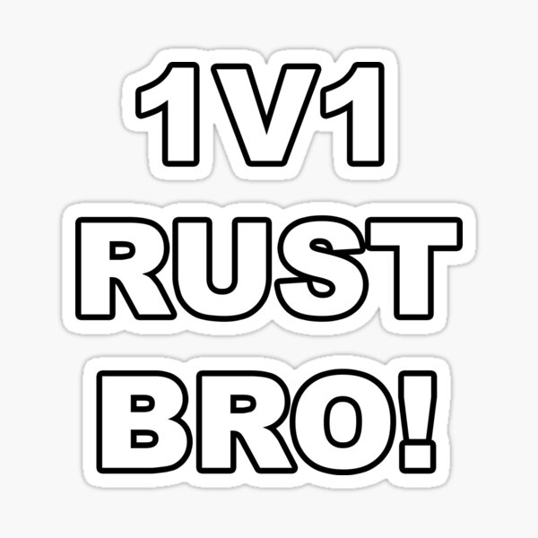 "CALL OF DUTY RUST 1V1 BRO! classic throwback " Sticker for Sale by ...
