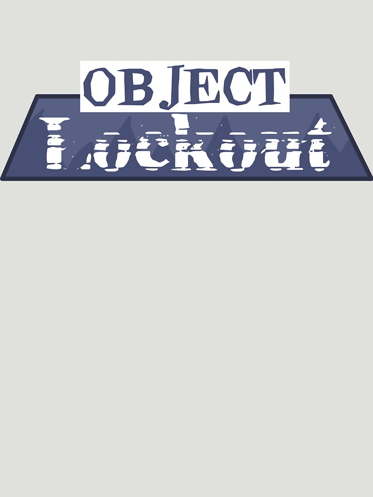 "Object Lockout Logo" T-shirt for Sale by wuggolo | Redbubble | object ...