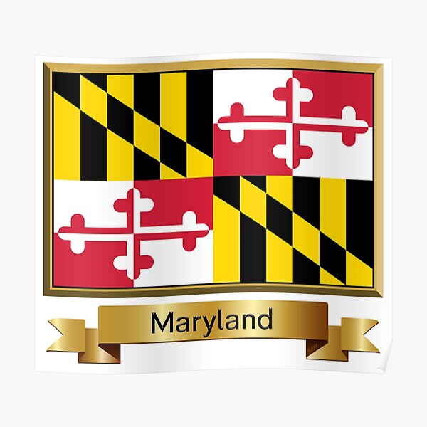 "Maryland State Flag Stickers, Gifts and Products - Named" Poster by ...