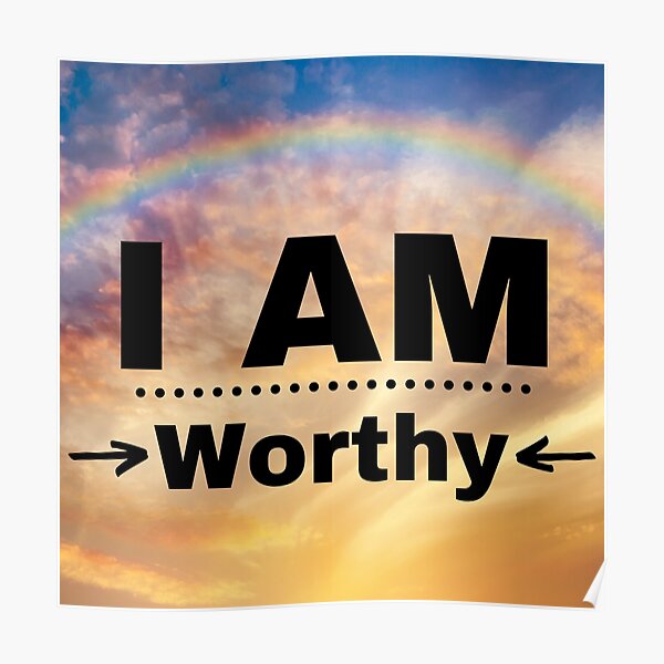 Self Worth Posters | Redbubble
