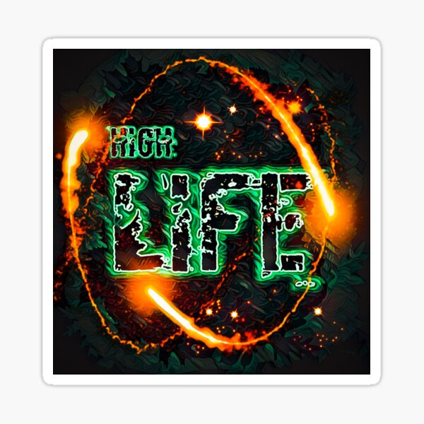 "High life" Sticker for Sale by iceman1212 | Redbubble