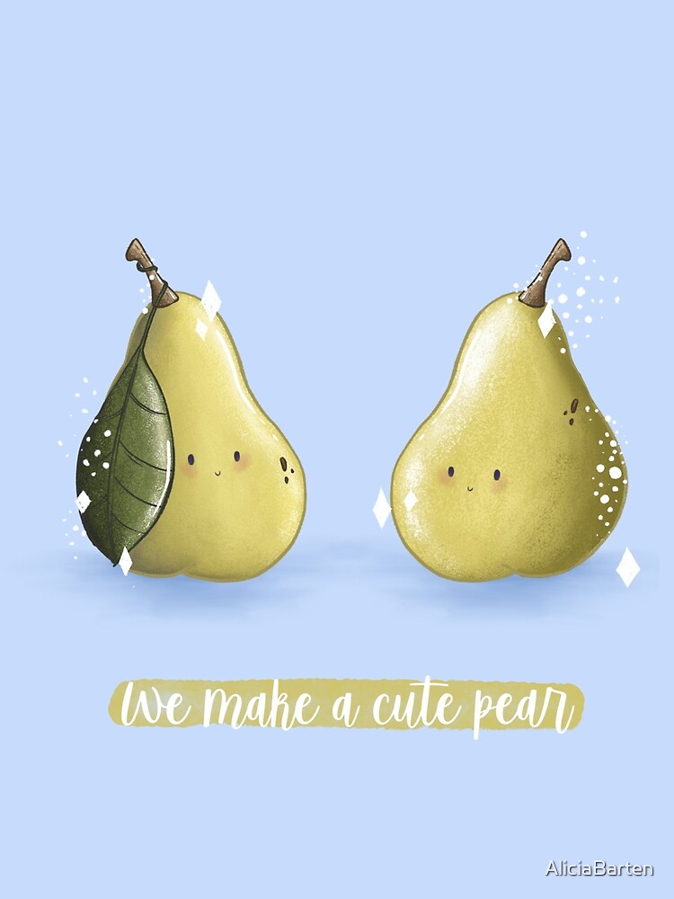 "We make a cute pear pun card" Poster by AliciaBarten | Redbubble