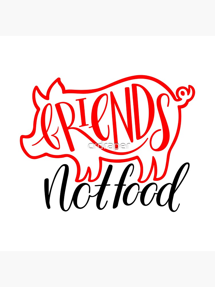 "Friends Not Food" Sticker by crdraper | Redbubble