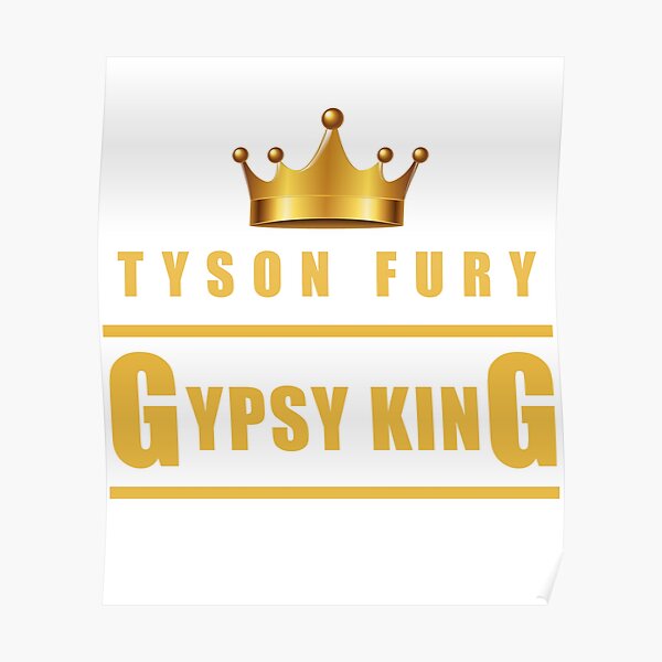 Tyson Fury Gypsy King Art Posters | Redbubble