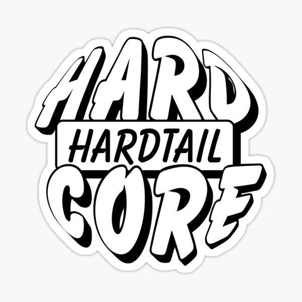 "Hardcore Hardtail Logo White" Sticker by HenrisKas | Redbubble