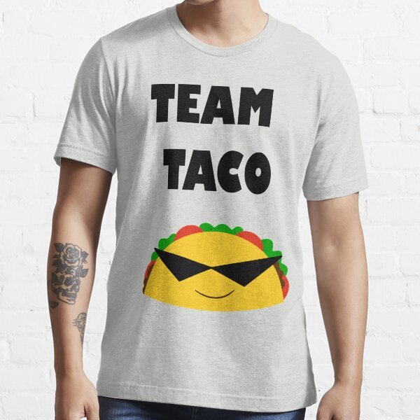 "Team Taco T-Shirt" T-shirt for Sale by MissLenny | Redbubble | taco t ...