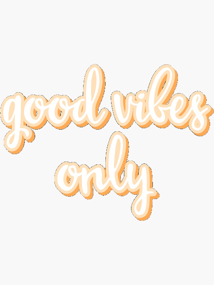 "vsco/aesthetic good vibes sticker ♡" Sticker for Sale by palepeachesss ...