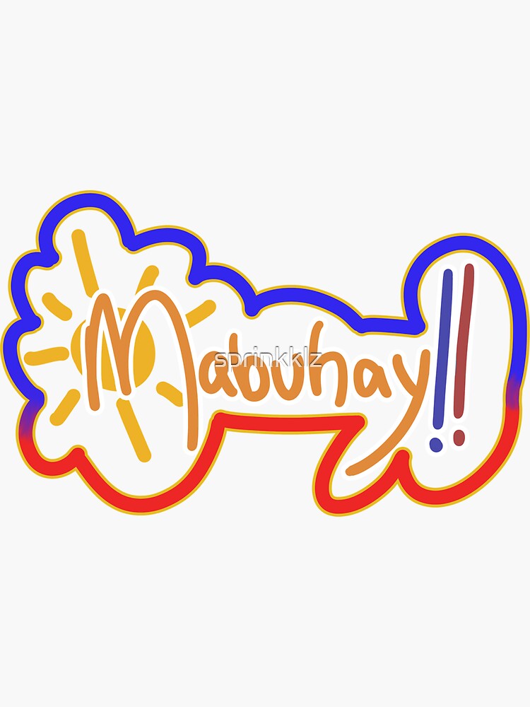 "Mabuhay!! Philippine Sticker" Sticker for Sale by sprinkklz | Redbubble