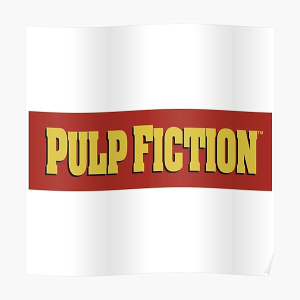 "Pulp Fiction Logo" Poster by Robin- | Redbubble