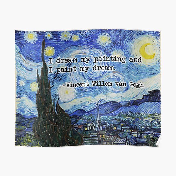 "Vincent Van Gogh - Starry Night - I dream my painting and I paint my ...