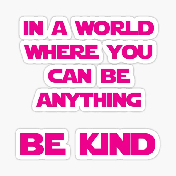 "BE KIND (Purple)" Sticker for Sale by DafyddEm | Redbubble