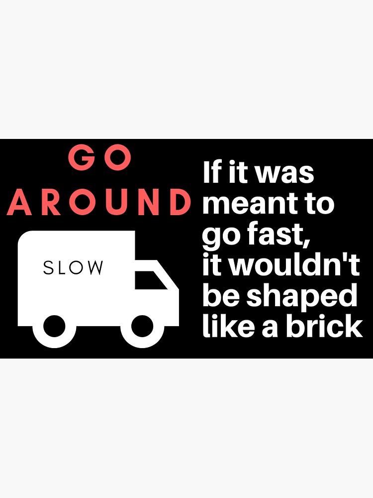 "Go Around" Sticker for Sale by pirategirlvix | Redbubble