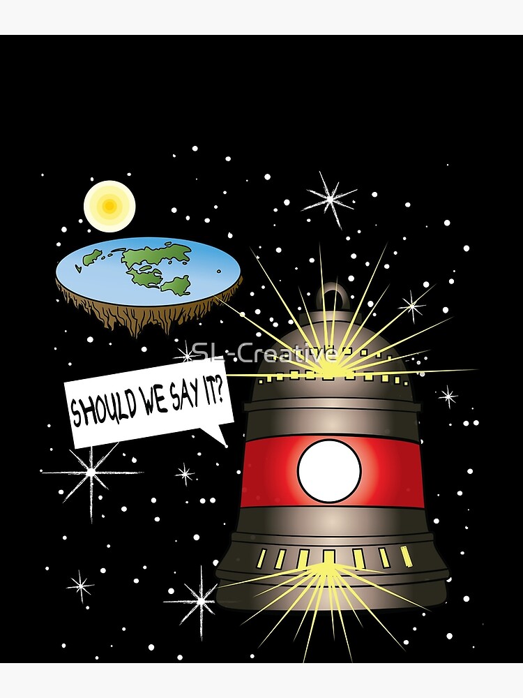 Flat Earth Funny Premium Matte Vertical Poster sold by Eric James | SKU ...